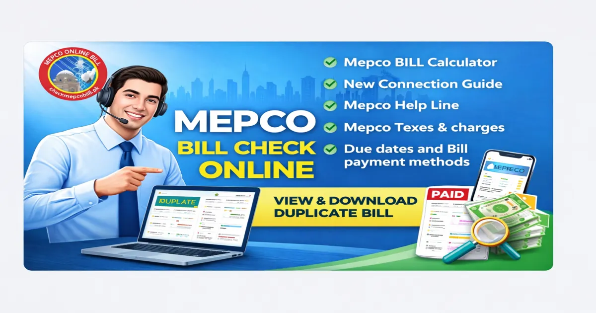 MEPCO Bill Check Online 2026- Check Duplicate Bill, Download And Print